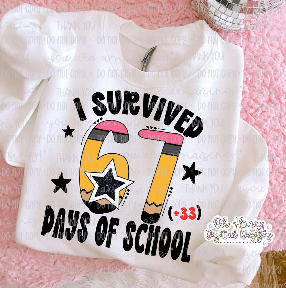 I Survived 67 (+33) Days of School - Glitter - PNG - JANUARY 2026 – Oh ...