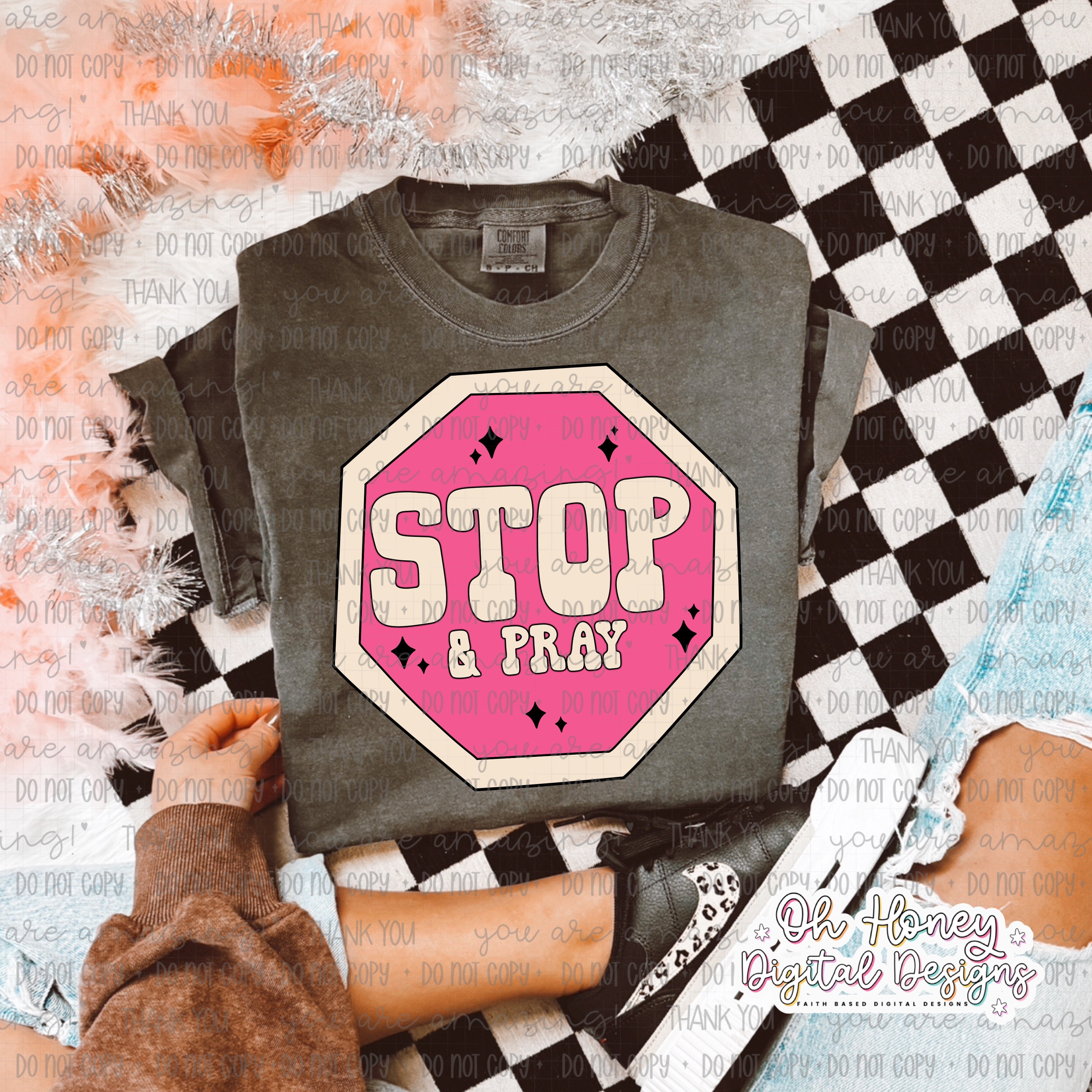 Stop & Pray - PNG - SEPTEMBER 2025 – Oh Honey Digital Designs